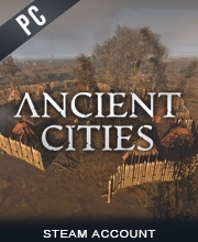 Ancient Cities Compte Steam Comparer les prix
