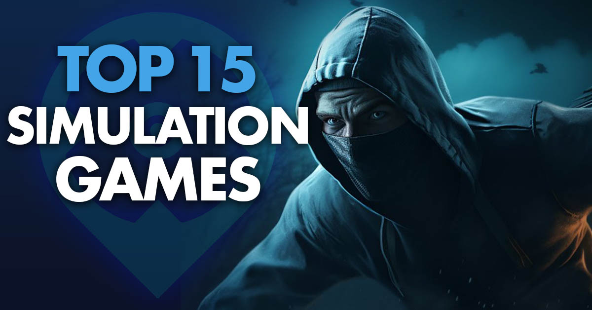 Les 15 Meilleurs Jeux de Simulation de 2024 : Boostez vos Economies